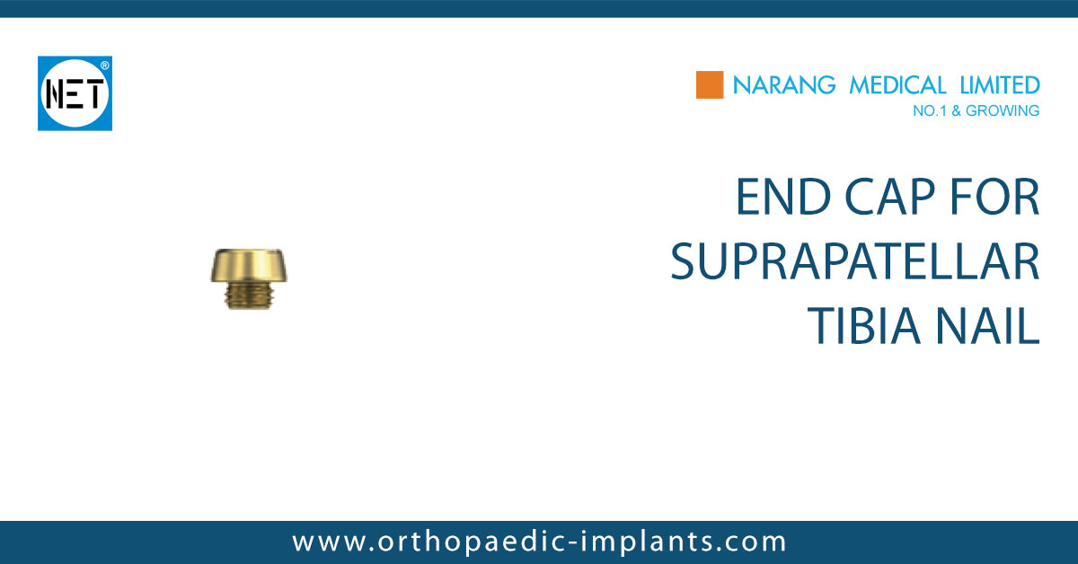 End Cap For Suprapatellar Tibia Nail, End Cap For Suprapatellar Tibia ...