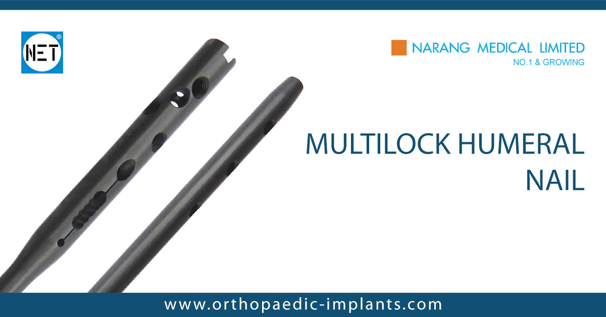 Multilock Humeral Nail, Multilock Humeral Nail Manufacturer, Multilock ...