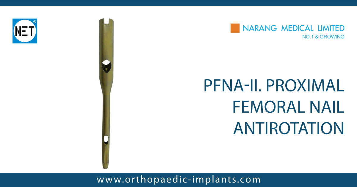 PFNA-II. Proximal Femoral Nail, Antirotation - Short, PFNA-II. Proximal ...
