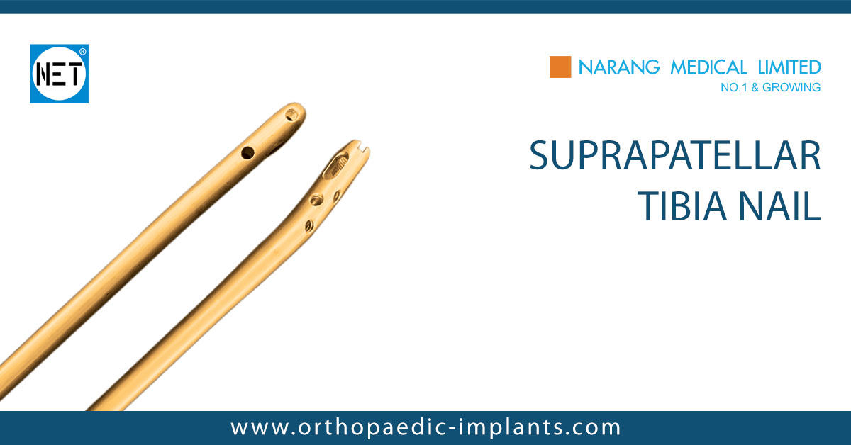 Suprapatellar Tibia Nail, Suprapatellar Tibia Nail Manufacturer ...